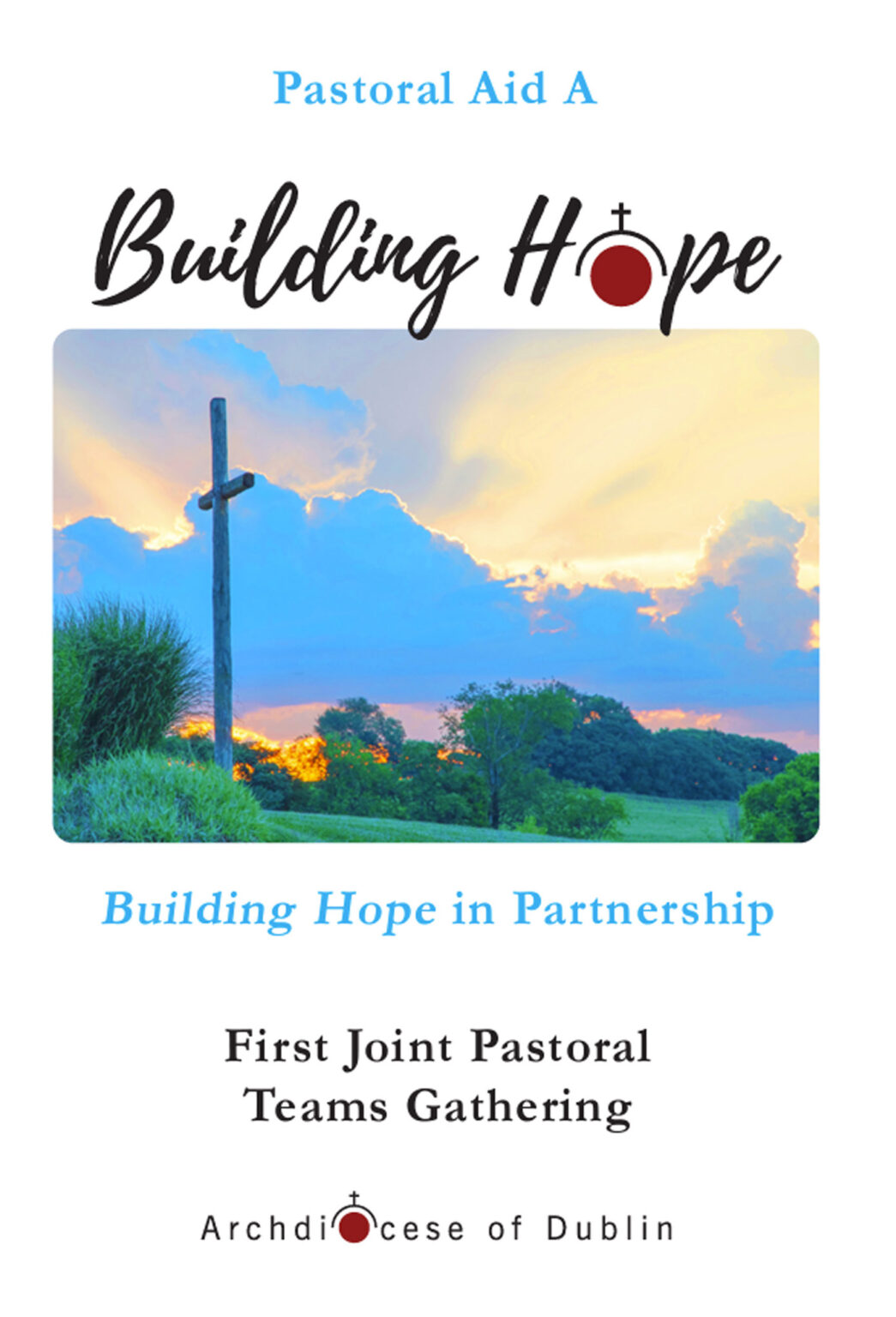 Building Hope Pastoral Aids | Archdiocese of Dublin